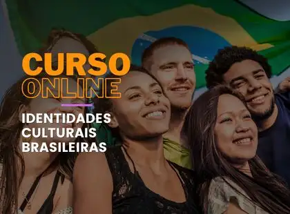 Curso Online Identidades Culturais Brasileiras - Educamundo